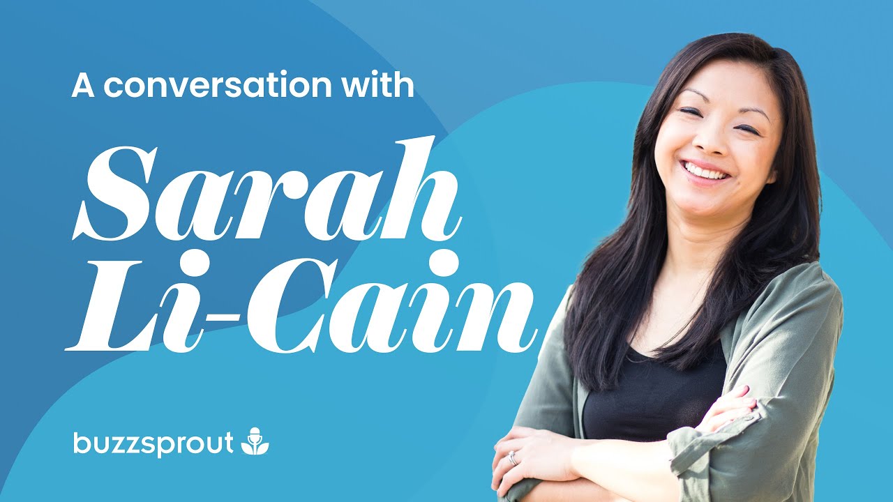 Building a Profitable Freelance and Podcasting Career with Sarah Li ...