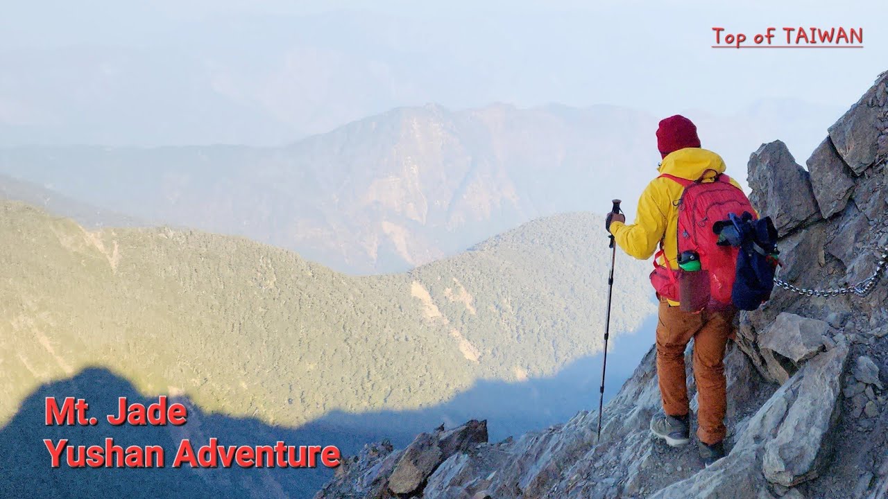 Mt. Jade / Yushan Mountain - Top of Taiwan Adventure - YouTube