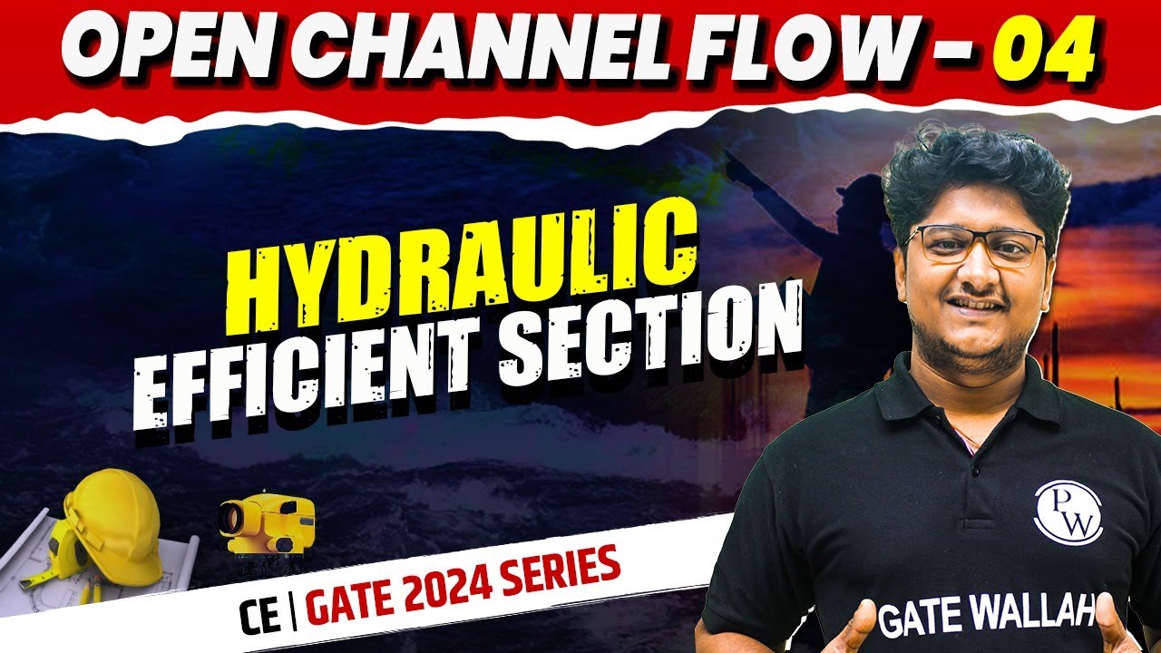 Open Channel Flow 04 | Hydraulic Efficient Section | CE | Gate 2024 ...
