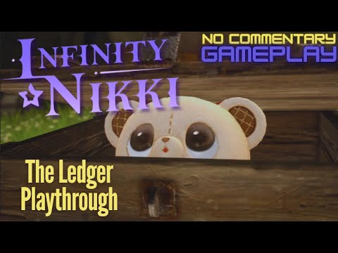 Infinity Nikki The Ledger Playthrough [Part 8] [No Commentary] - YouTube