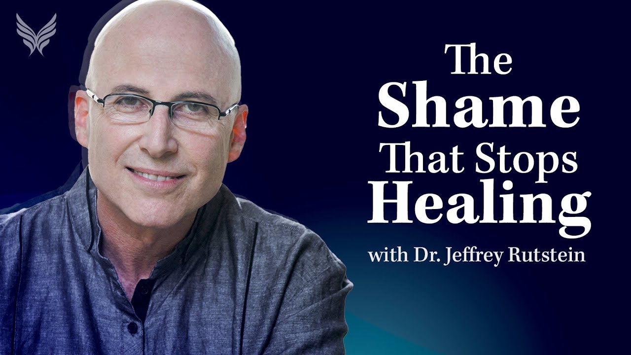 When Shame Gets In The Way of Healing | Dr. Jeffrey Rutstein #trauma # ...