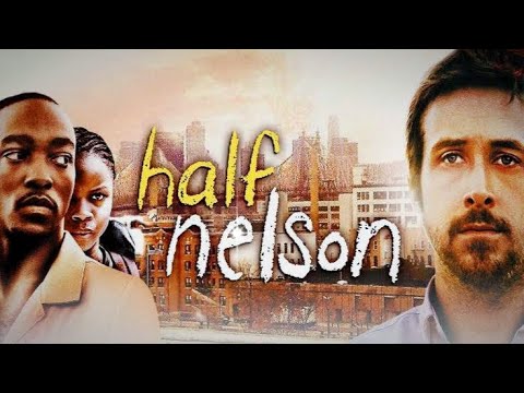 Half Nelson (2006) | Full movie review | Ryan Gosling | Shareeka Epps | Anthony Mackie