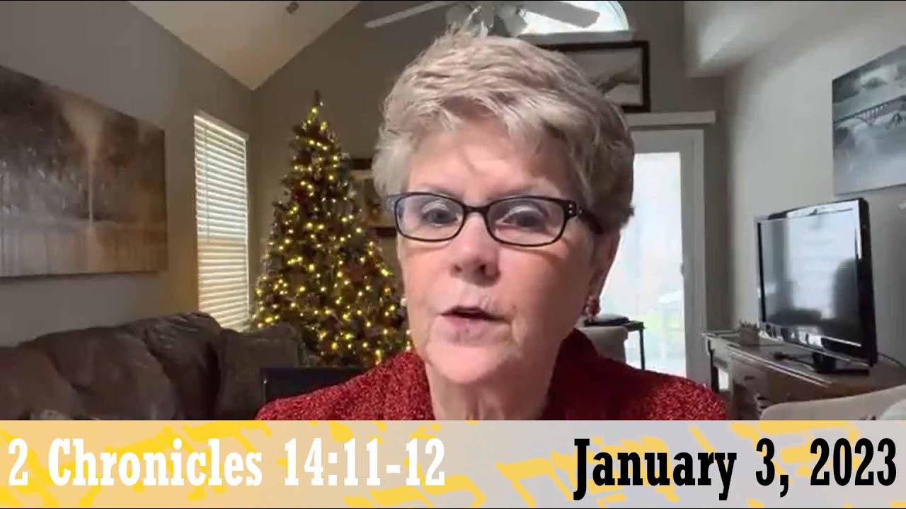 Daily Devotionals for January 3, 2023 - 2 Chronicles 14:11-12 by Bonnie ...