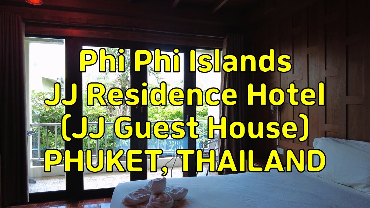 JJ Residence Hotel (JJ Guest House), Phi Phi Islands, PHUKET, THAILAND ...
