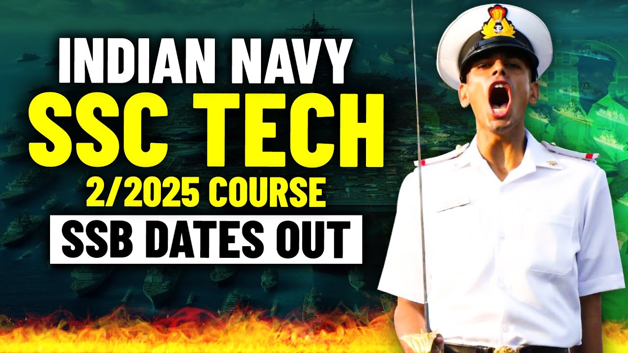 Indian Navy SSC Tech 02 2025 Course SSB Dates & Callup Letter | Navy ...