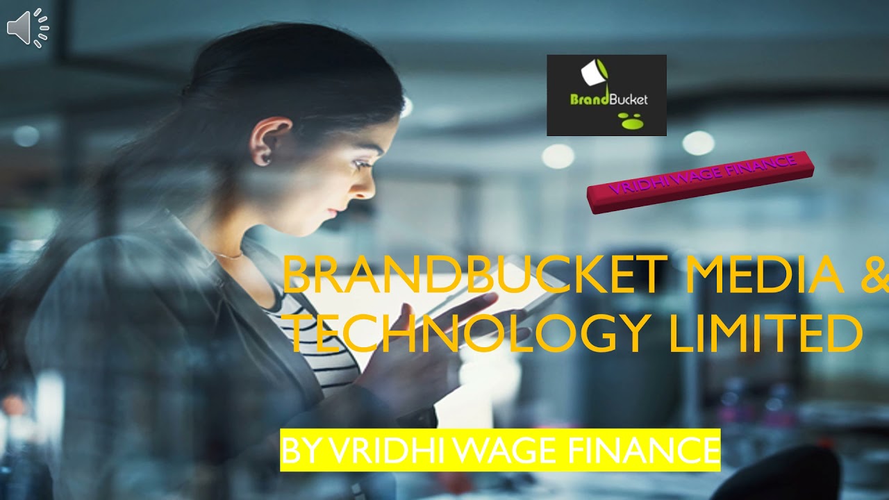 BRANDBUCKET MEDIA & TECHNOLOGY LIMITED BSE SME IPO 2021 - YouTube
