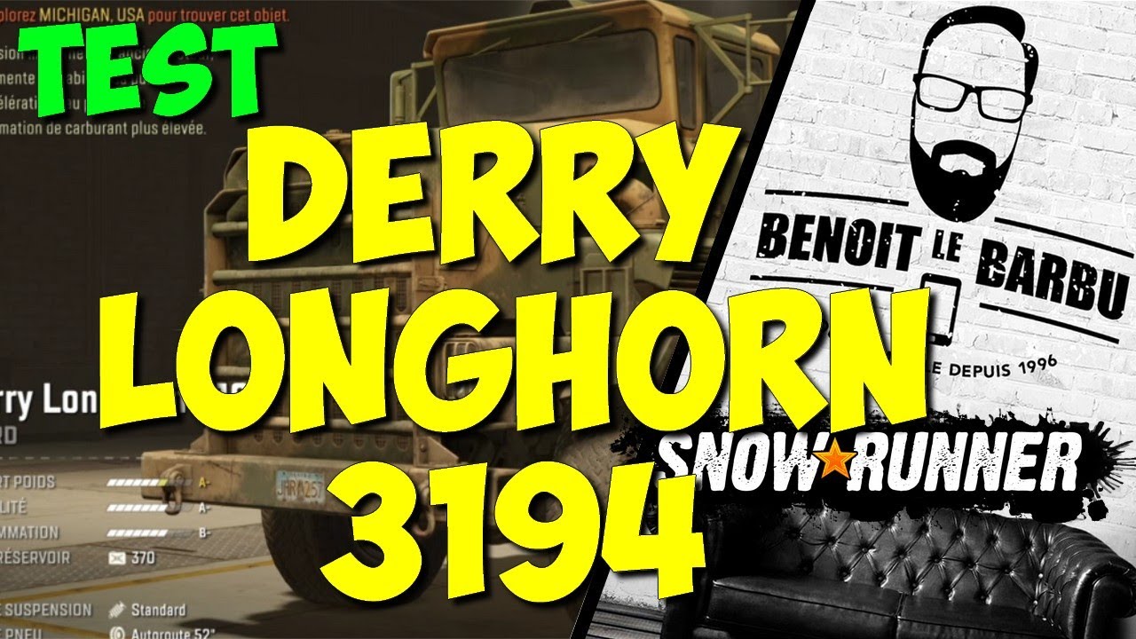 Le test complet du Derry Longhorn 3194 - Snowrunner fr ps4 pc xbox ...