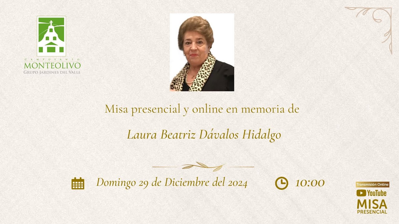 Misa presencial y online en memoria de Laura Beatriz Dávalos Hidalgo ...