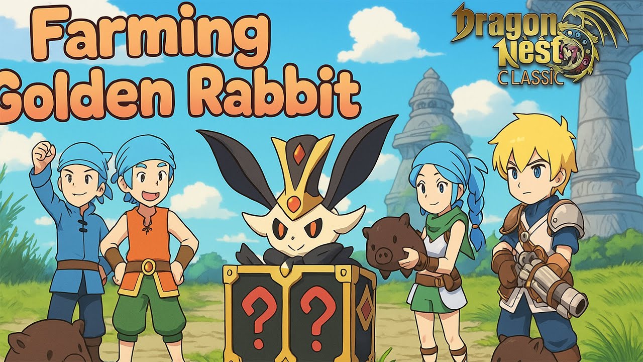 [LIVE] Farming Golden Rabbit - Dragon Nest Classic - YouTube