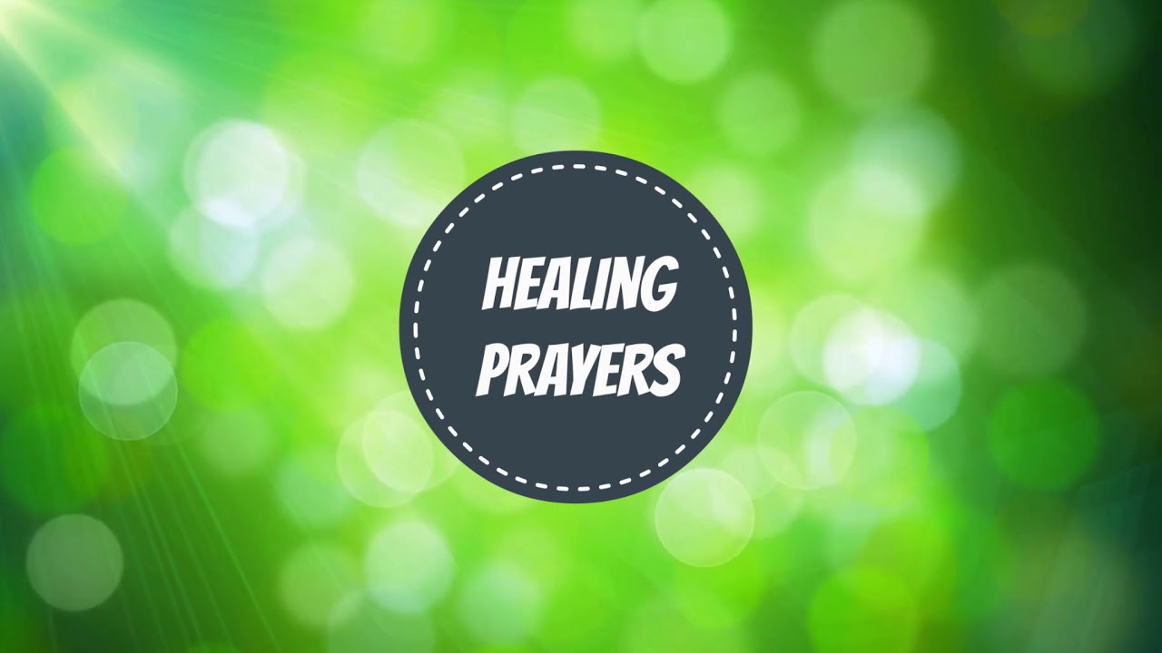 Healing Prayers Live Stream - YouTube