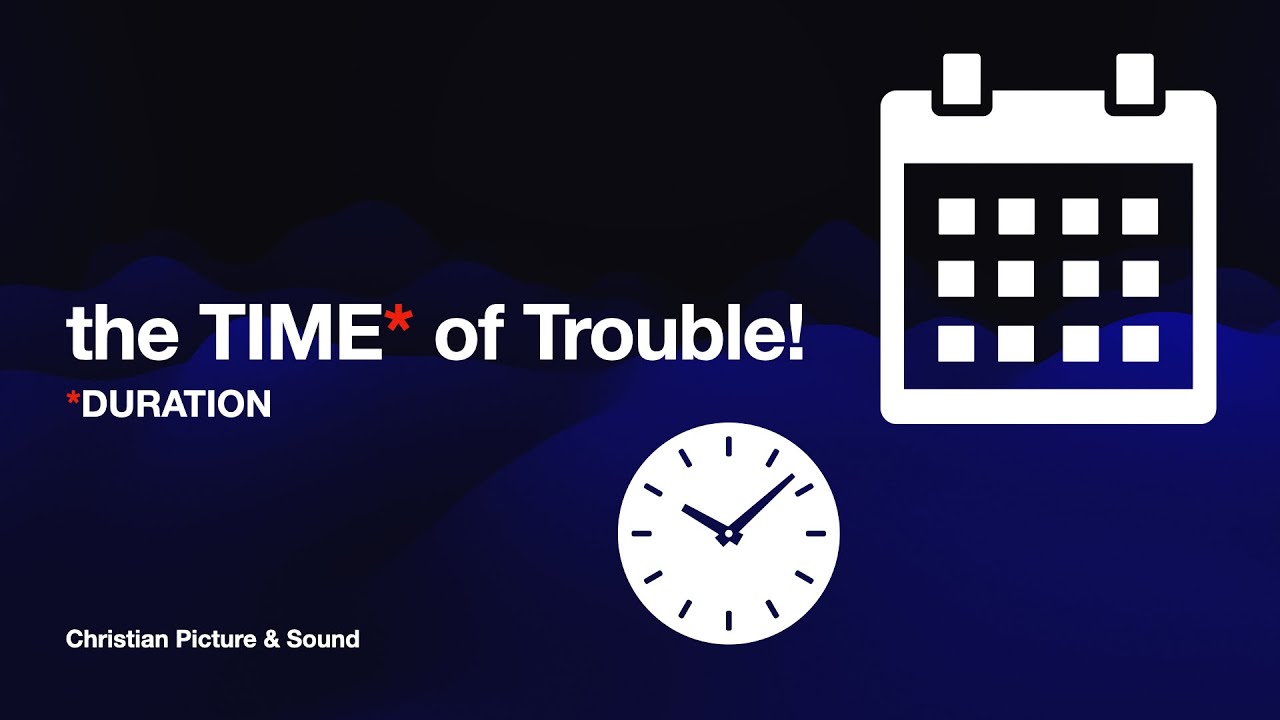 The Time of Trouble - YouTube