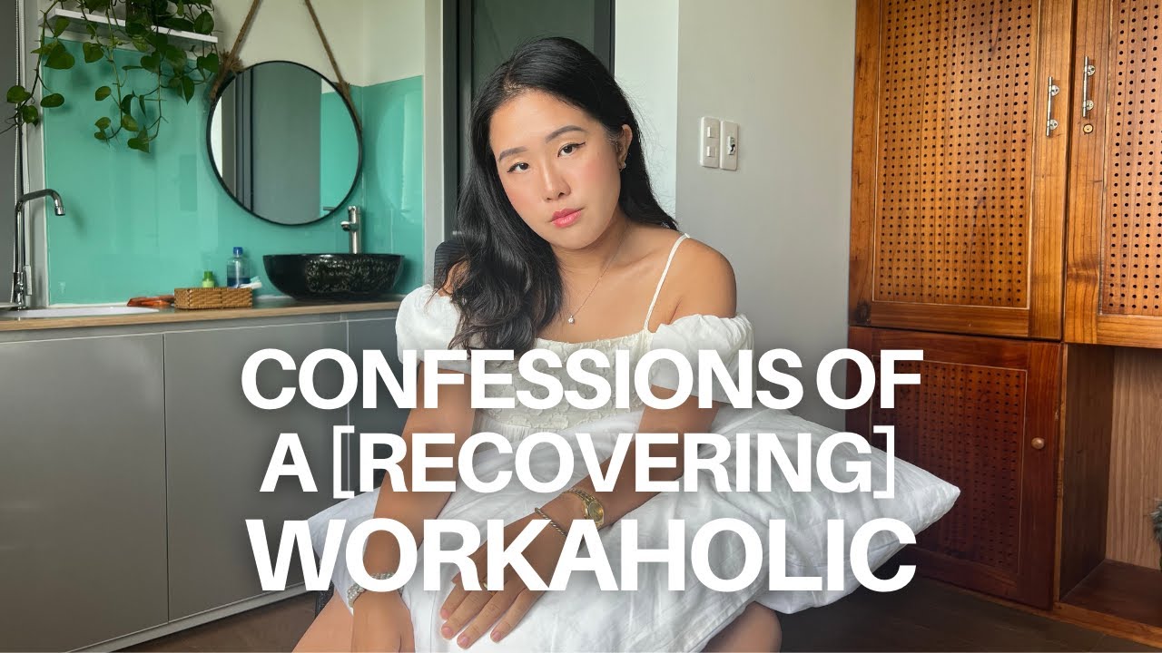 Confessions of a (Recovering) Workaholic - YouTube