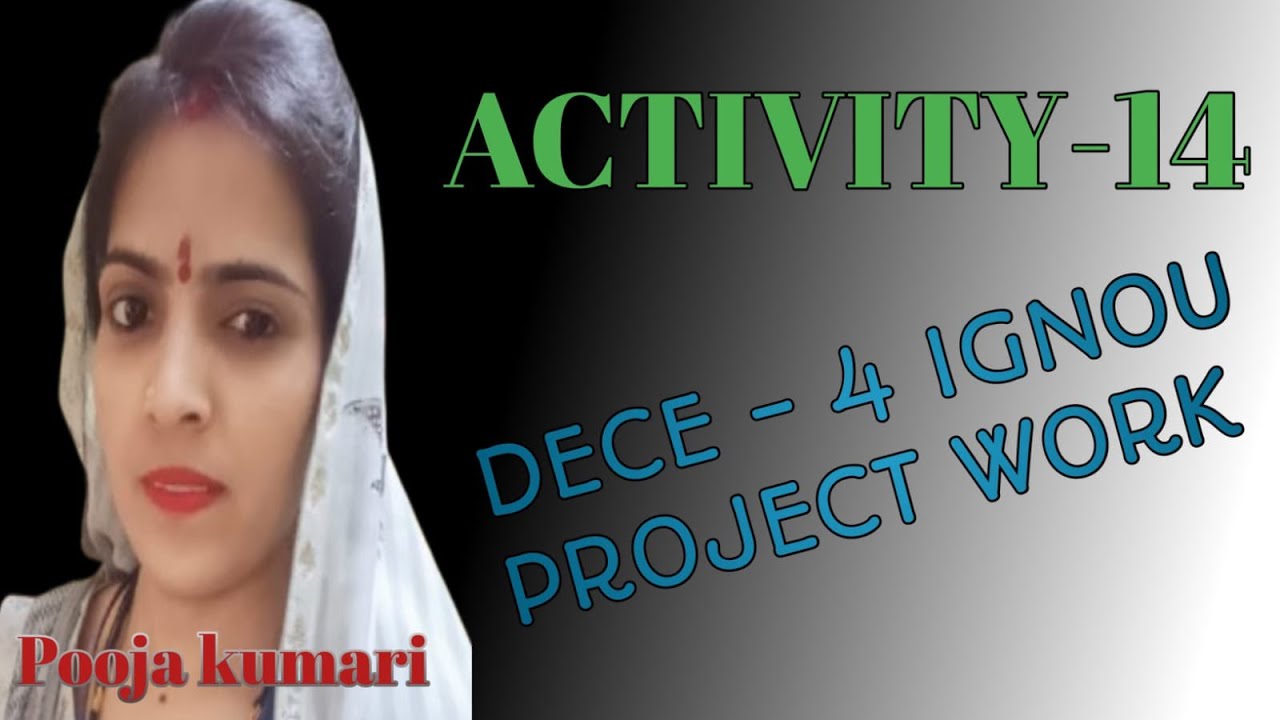 Activity 10 khel kirya dece 4 project work - YouTube