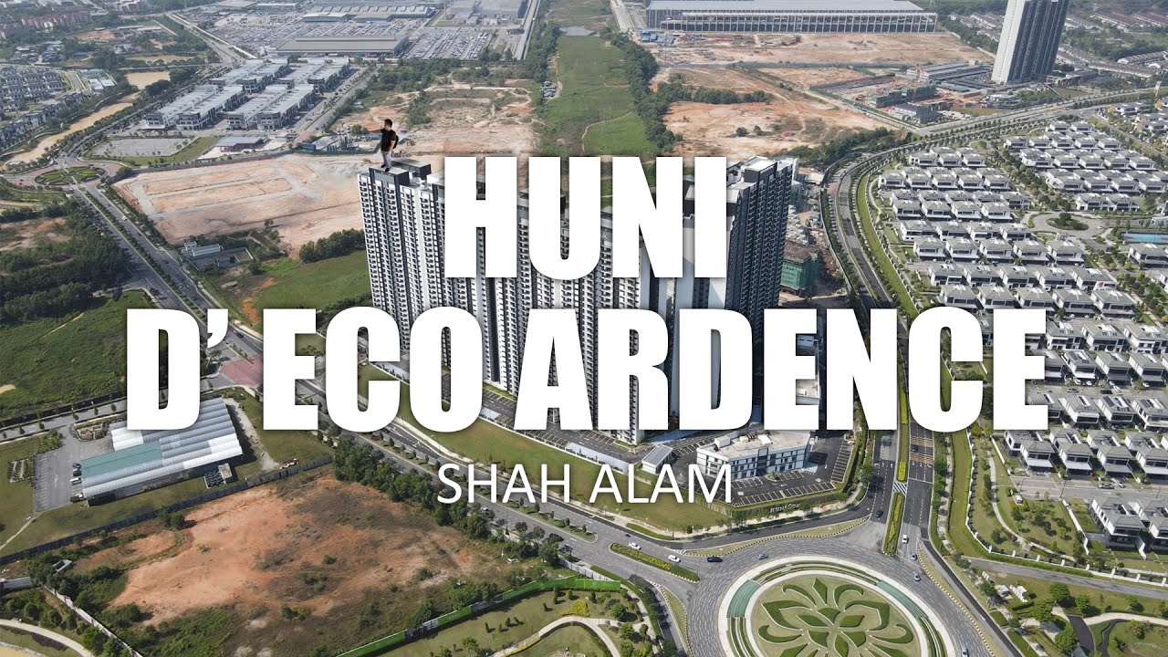 PROPERTY REVIEW #311 | HUNI D'ECO ARDENCE, SHAH ALAM - YouTube