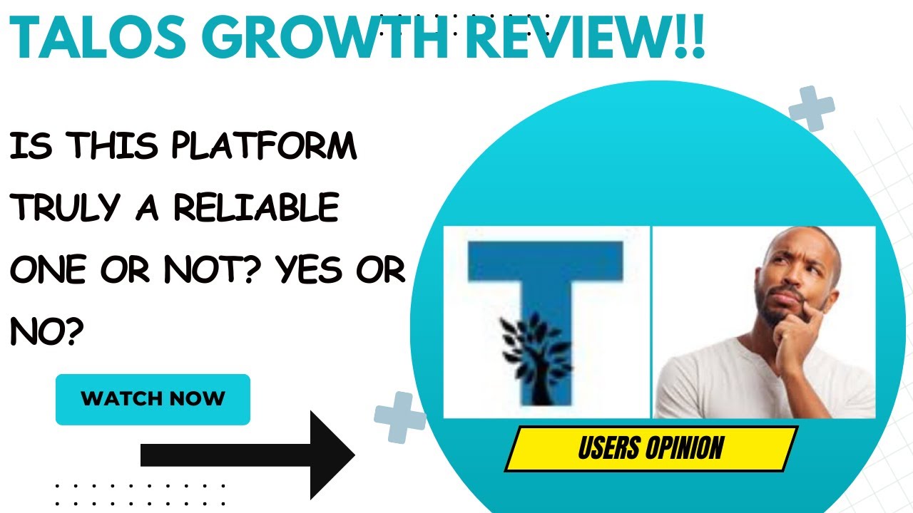 TALOS GROWTH Review-Does This Platform REALLY Make Any Difference AT ...