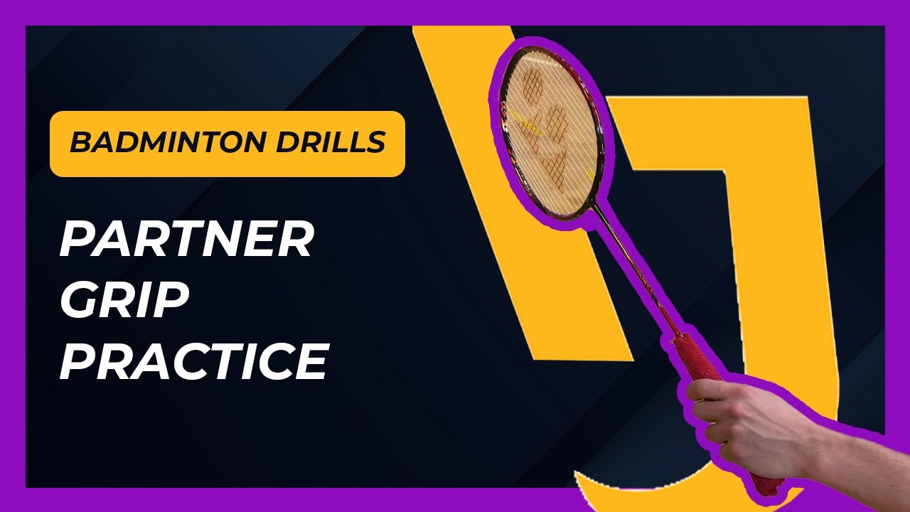 Perfect Your Badminton Grip: Partner Training Guide - YouTube