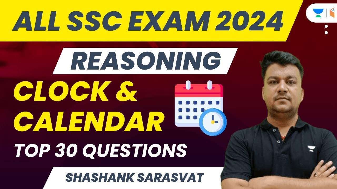 Clock and Calendar | Top 30 Questions | Reasoning | All SSC Exam 2024 ...