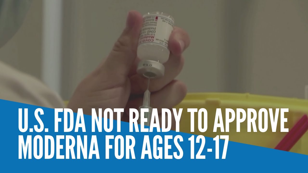 US FDA not ready to approve Moderna for ages 12-17 - YouTube