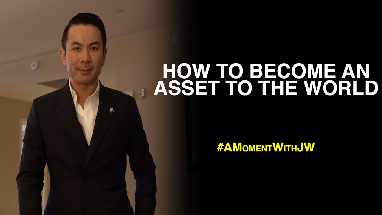 A Moment With JW | How To Become An Asset To The World - YouTube