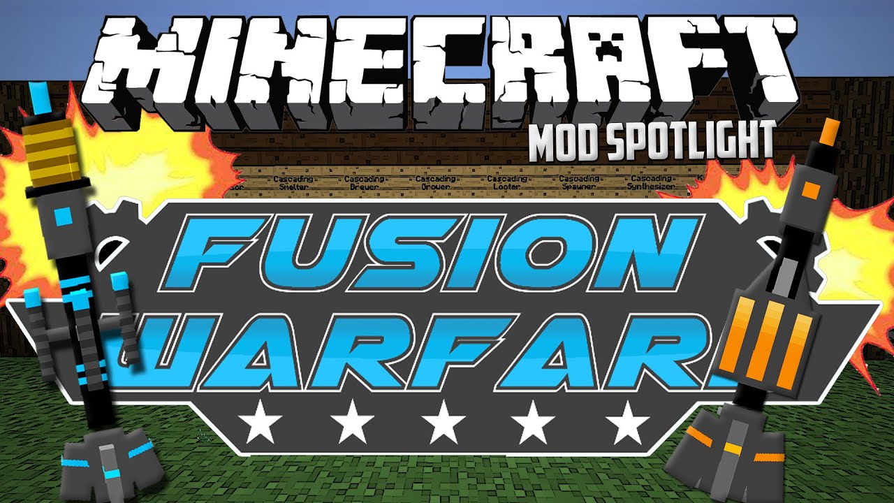 Minecraft: Fusion Warfare Mod Spotlight! [Part 2] - YouTube
