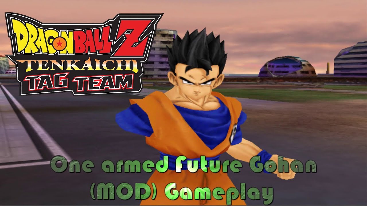 Dragon Ball Z Tenkaichi Tag Team | One Armed Future Gohan (MOD ...