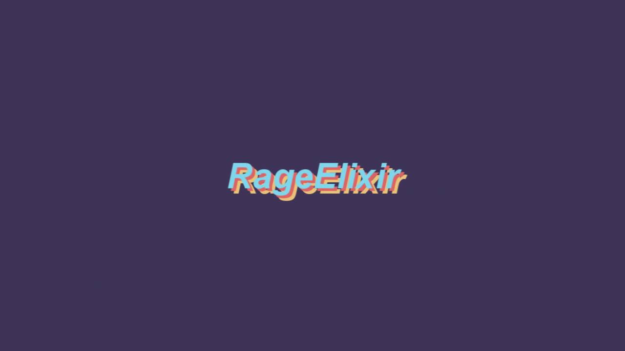 RageElixir - YouTube