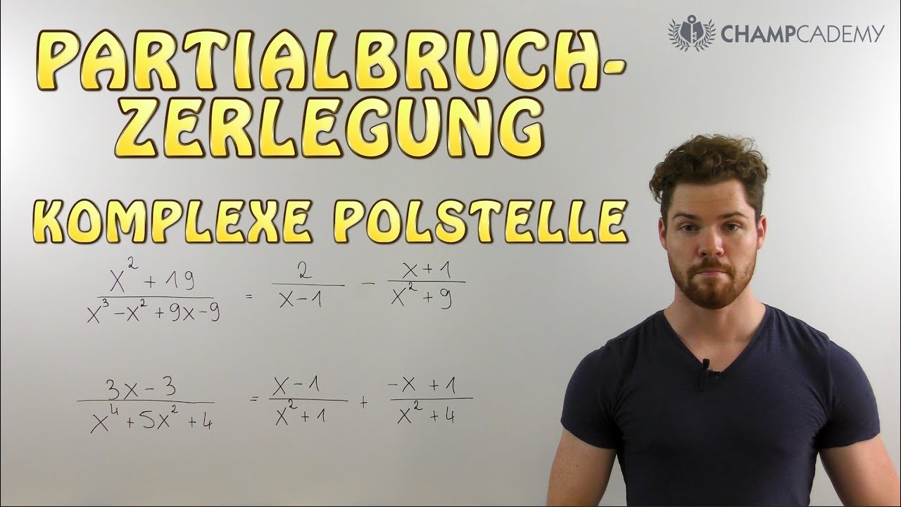 Partialbruchzerlegung 4/4: Komplexe Polstelle - YouTube