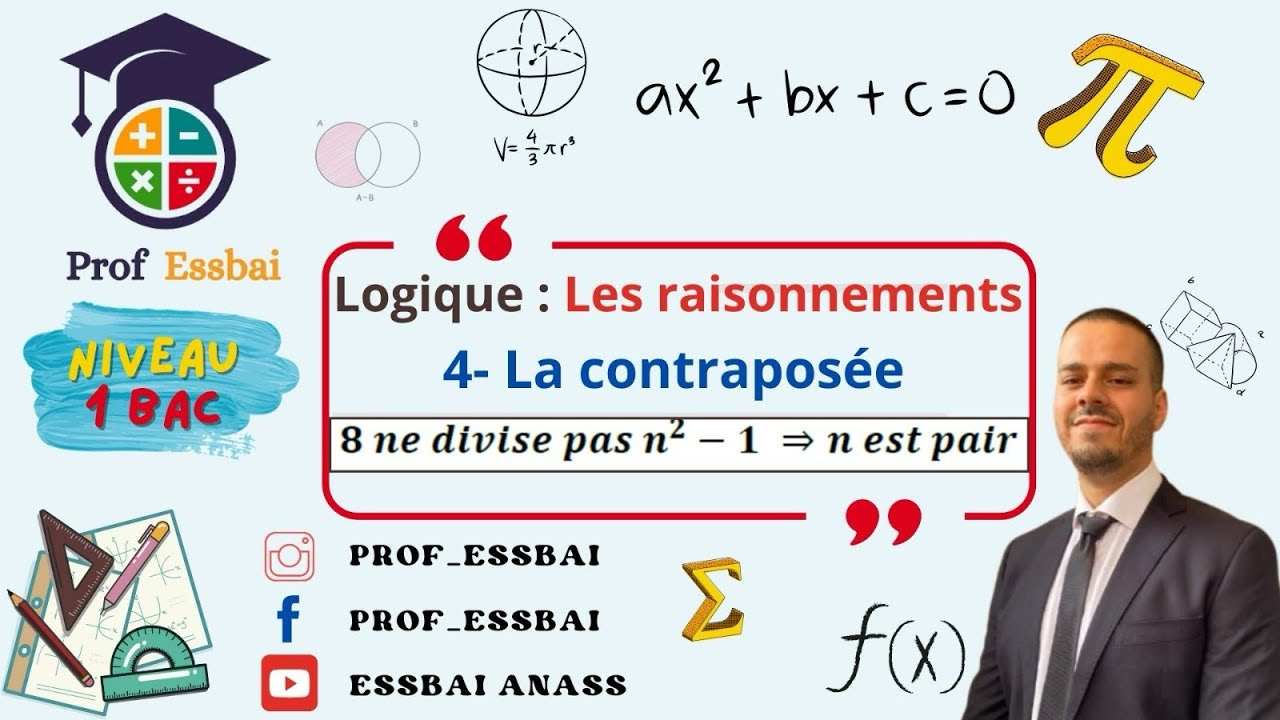 1 bac scientifique . Notions de logique 4- le raisonnement par la ...
