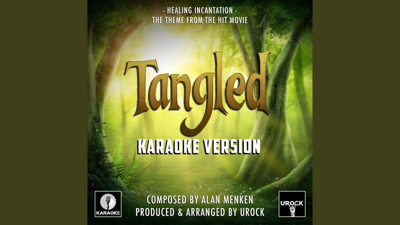 Healing Incantation (From "Tangled") - YouTube
