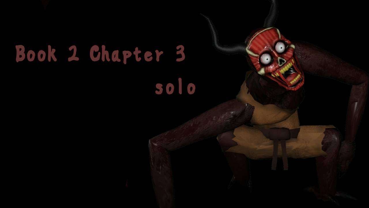The mimic Book 2 Chapter 3 solo walkthrough (part 4) - YouTube