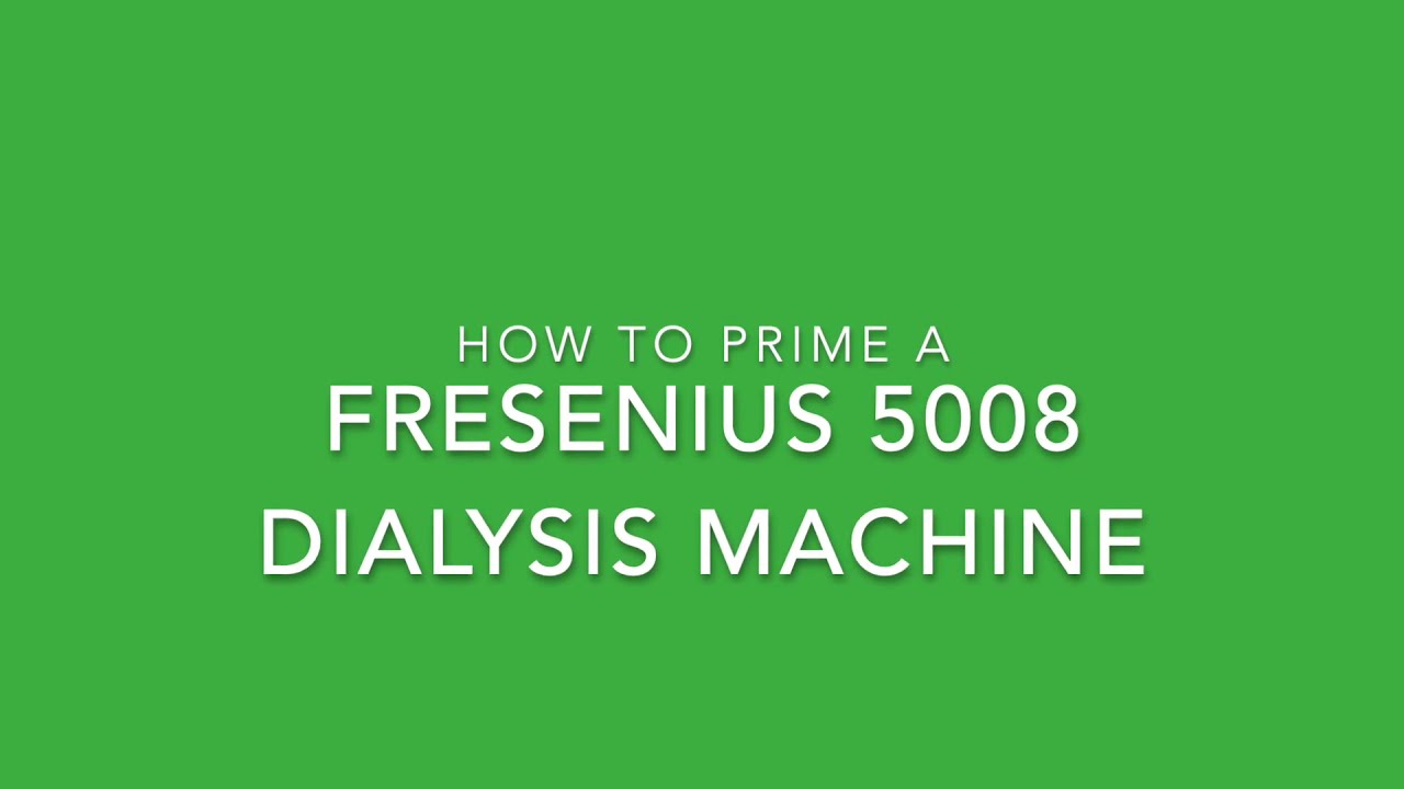 How to prime a Fresenius 5008 Dialysis Machine - YouTube