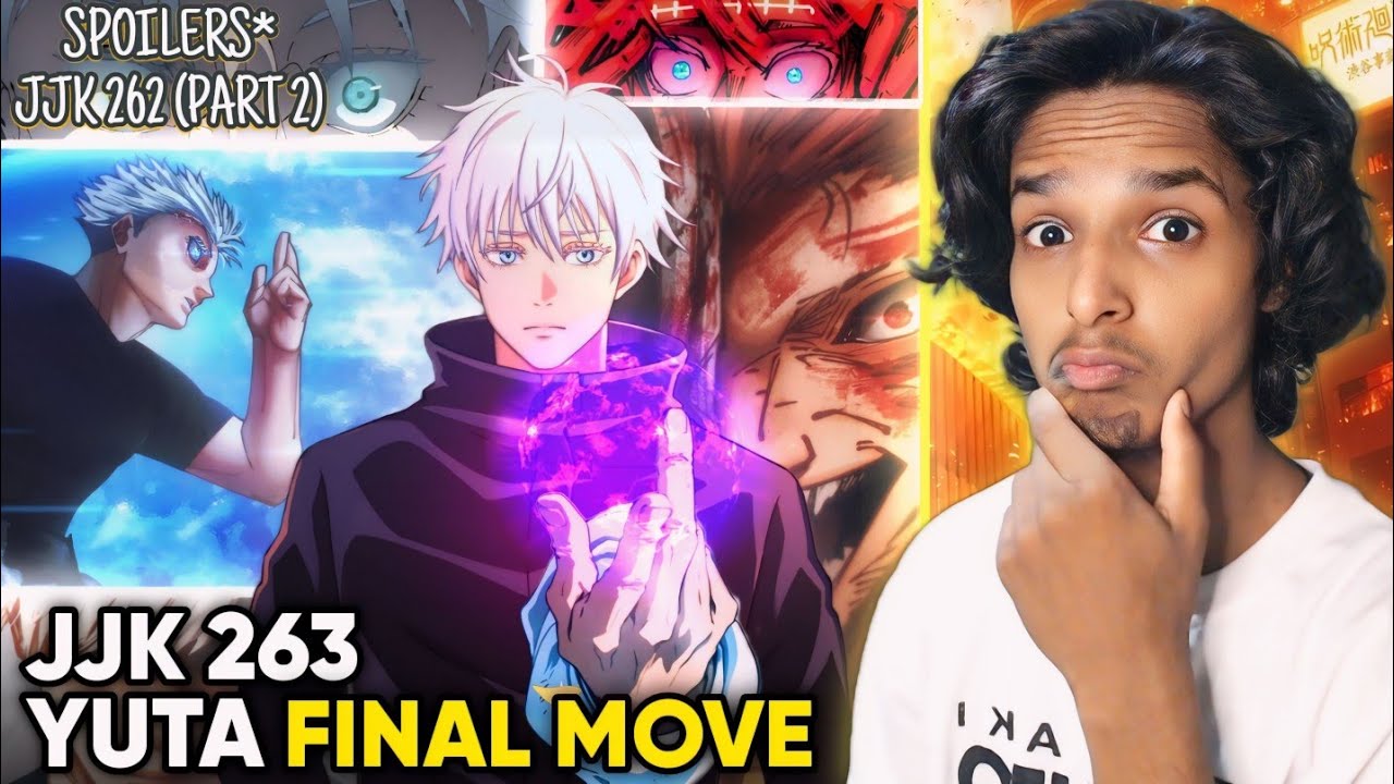 Yuta (Gojo) Final Move Sukuna The End!! | JJK Ch - 263 (Ch - 262 Part 2 ...