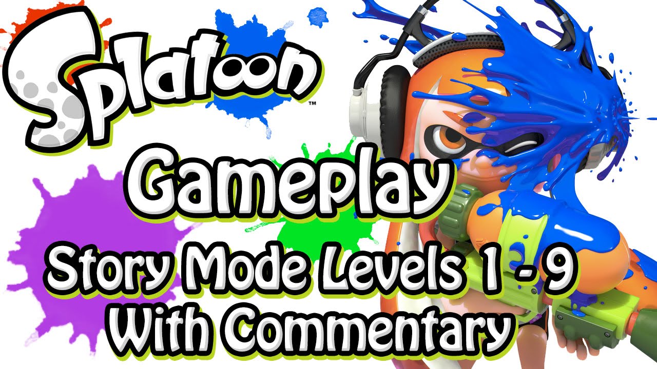 Let's Play Splatoon Story Mode Levels 1 through 9 - With Commentary ...