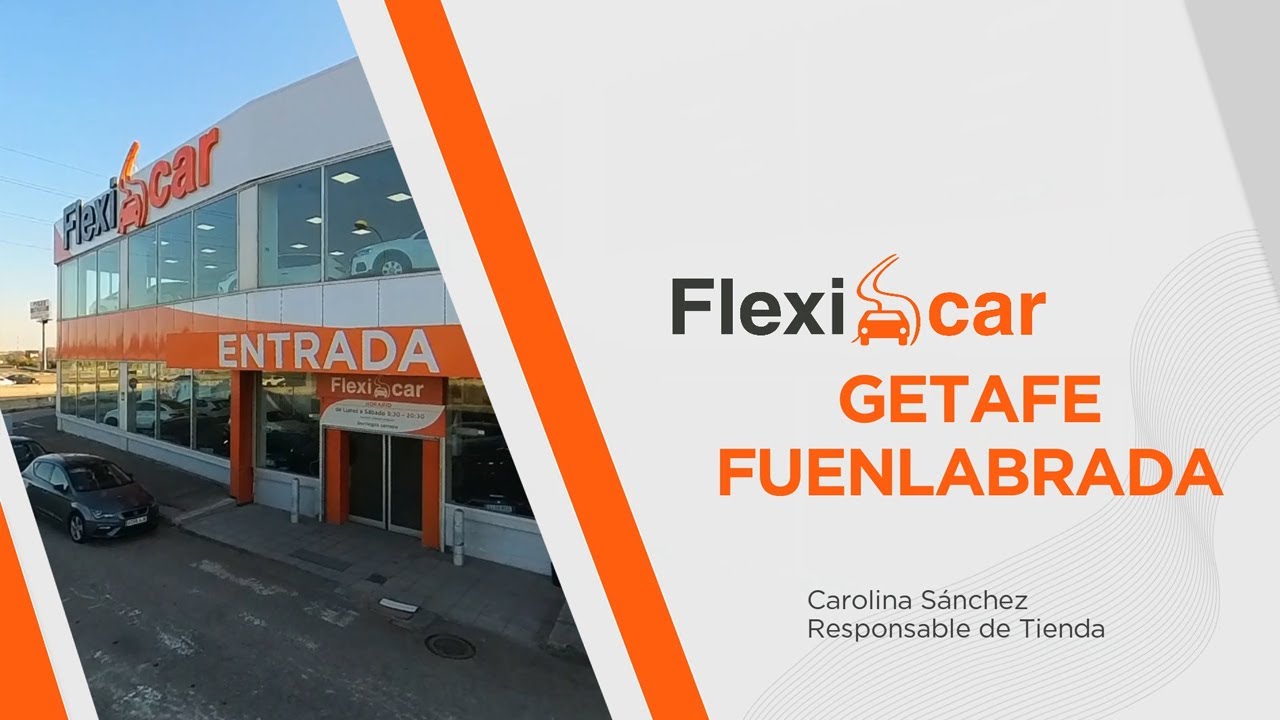 🚙 FLEXICAR GETAFE - FUENLABRADA, conoce los coches de ocasión de su ...