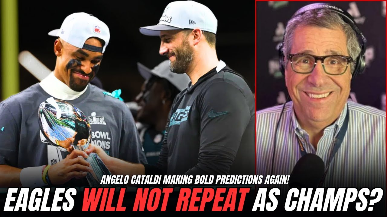 Angelo Cataldi Says Eagles WON’T Repeat as Super Bowl Champs! Full ...