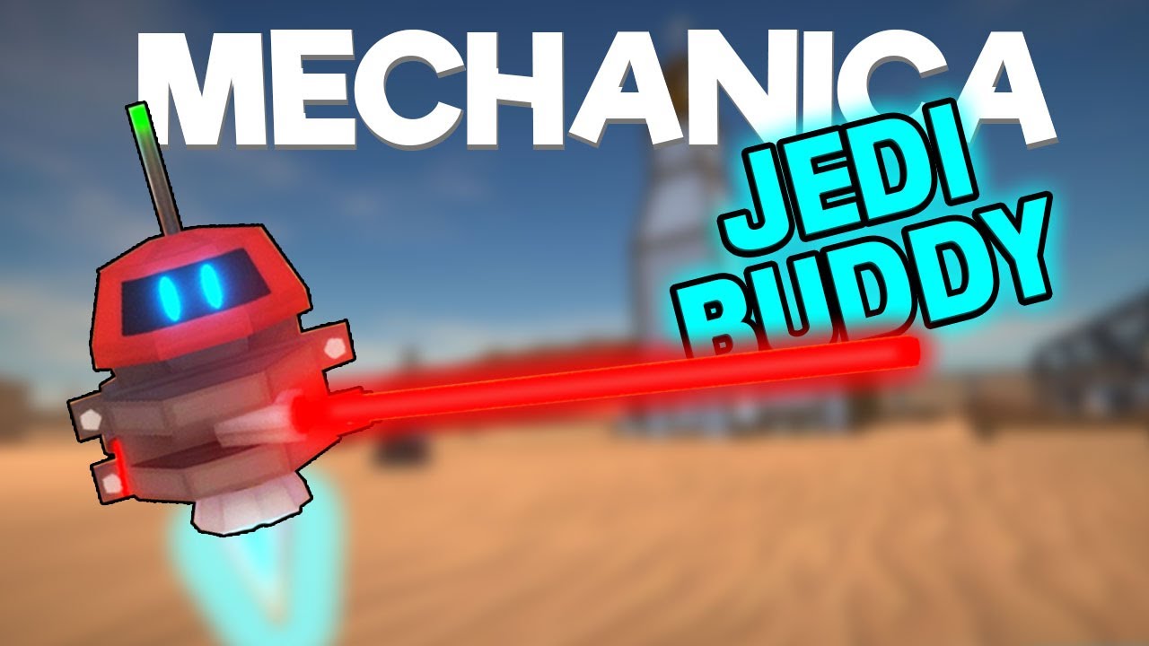 Mechanica Gameplay - Jedi Buddy Bot - Let's Play - YouTube