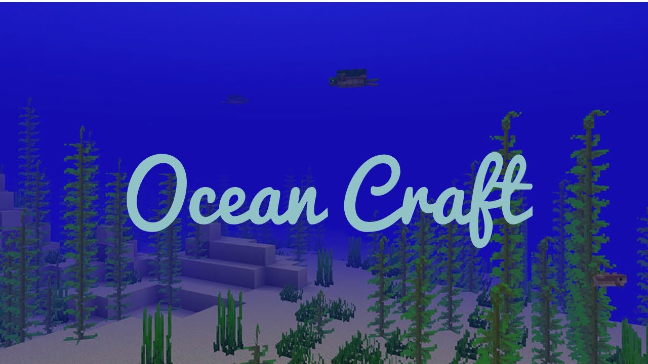 Ocean Craft Ep:2 - YouTube
