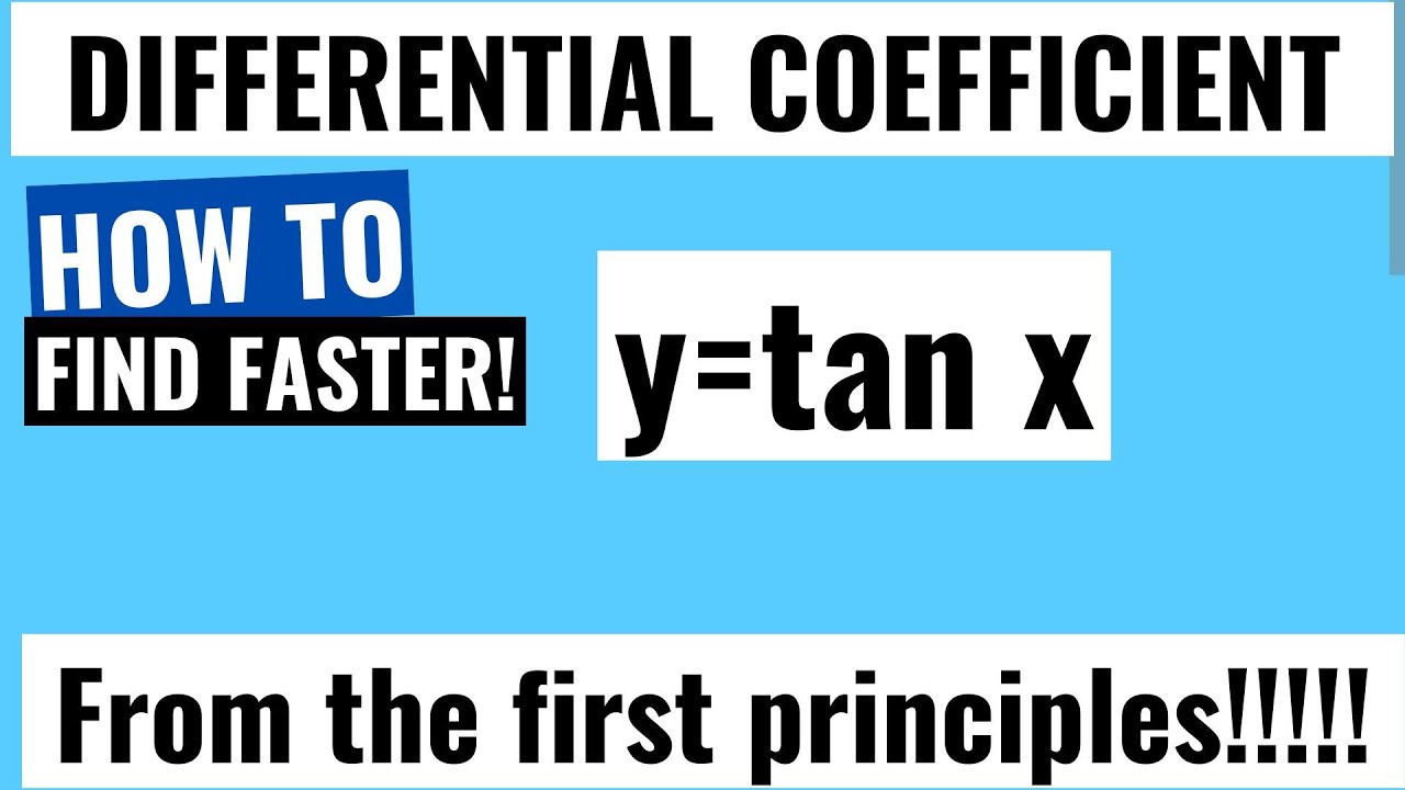 How to find derivative of tan (x) from first principles - YouTube