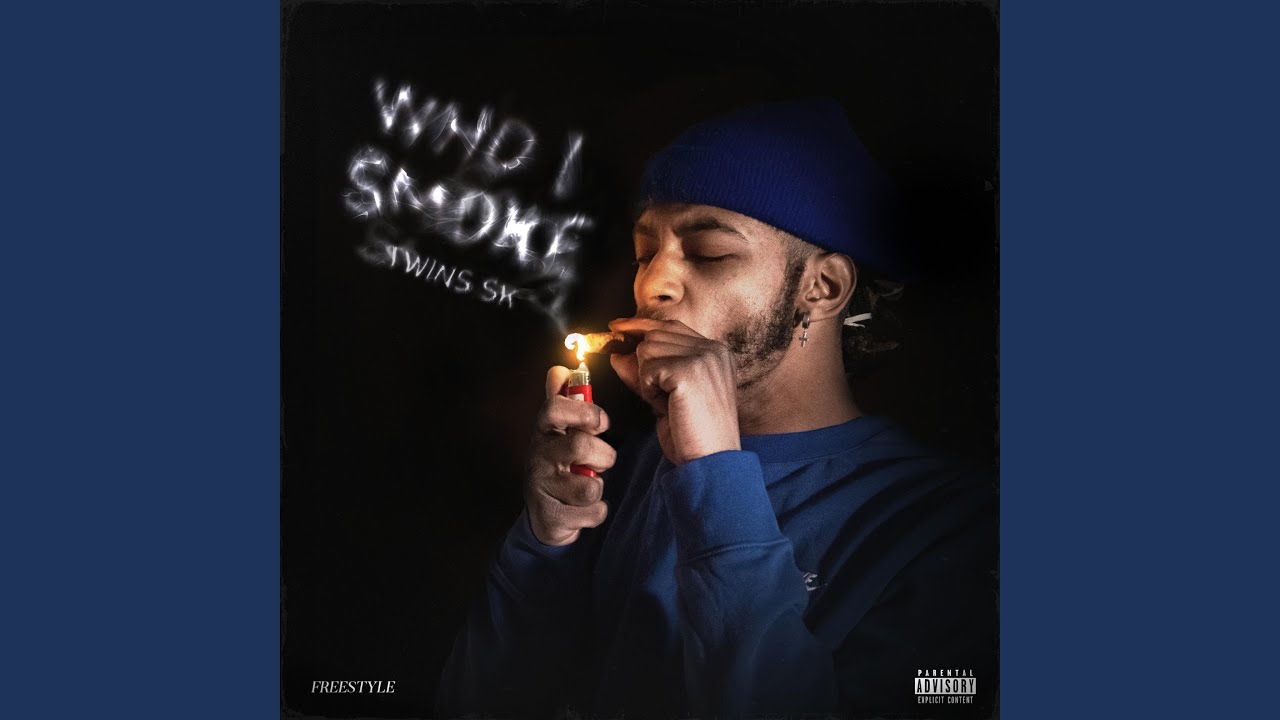 WHO I SMOKE - YouTube