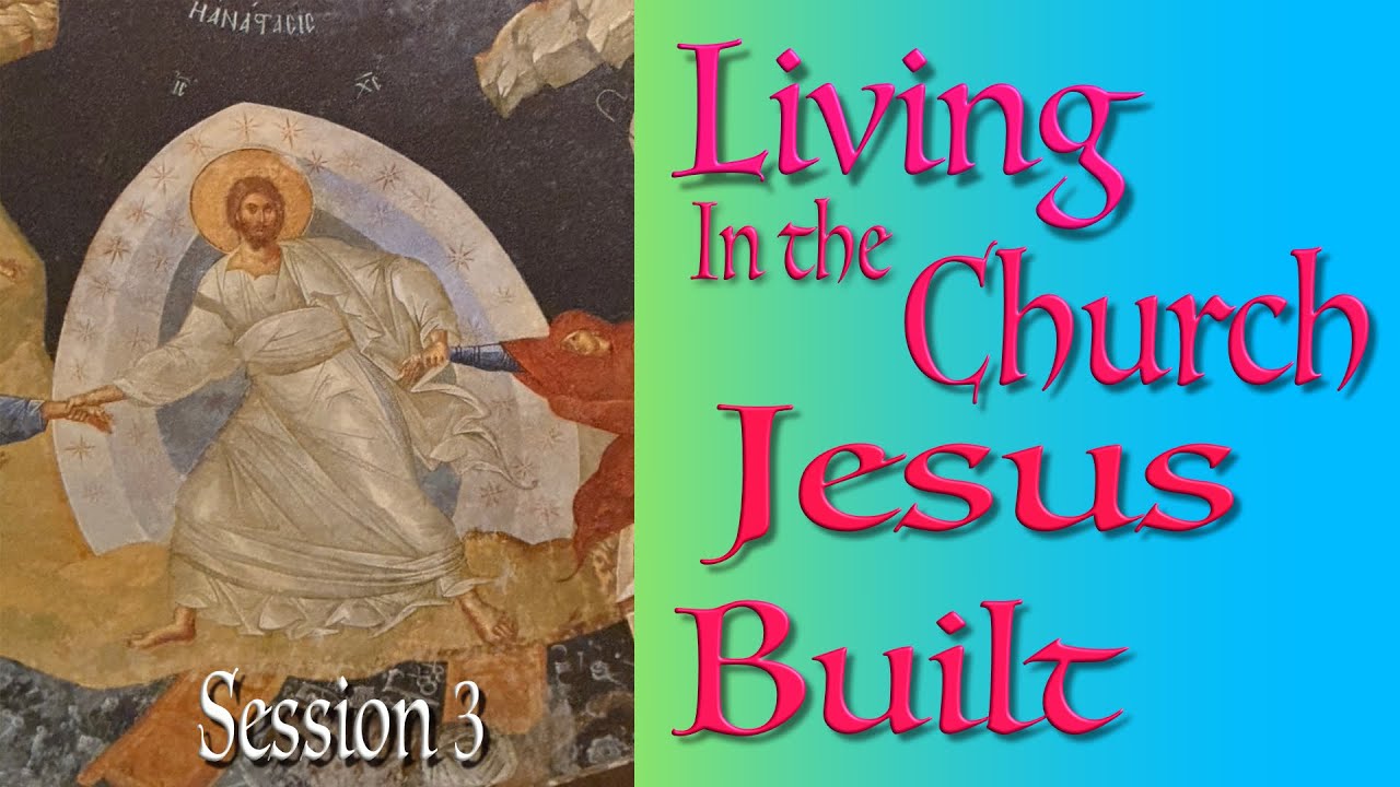 Living in the Church That Jesus Built: Blinded by Assumptions (2nd Set ...