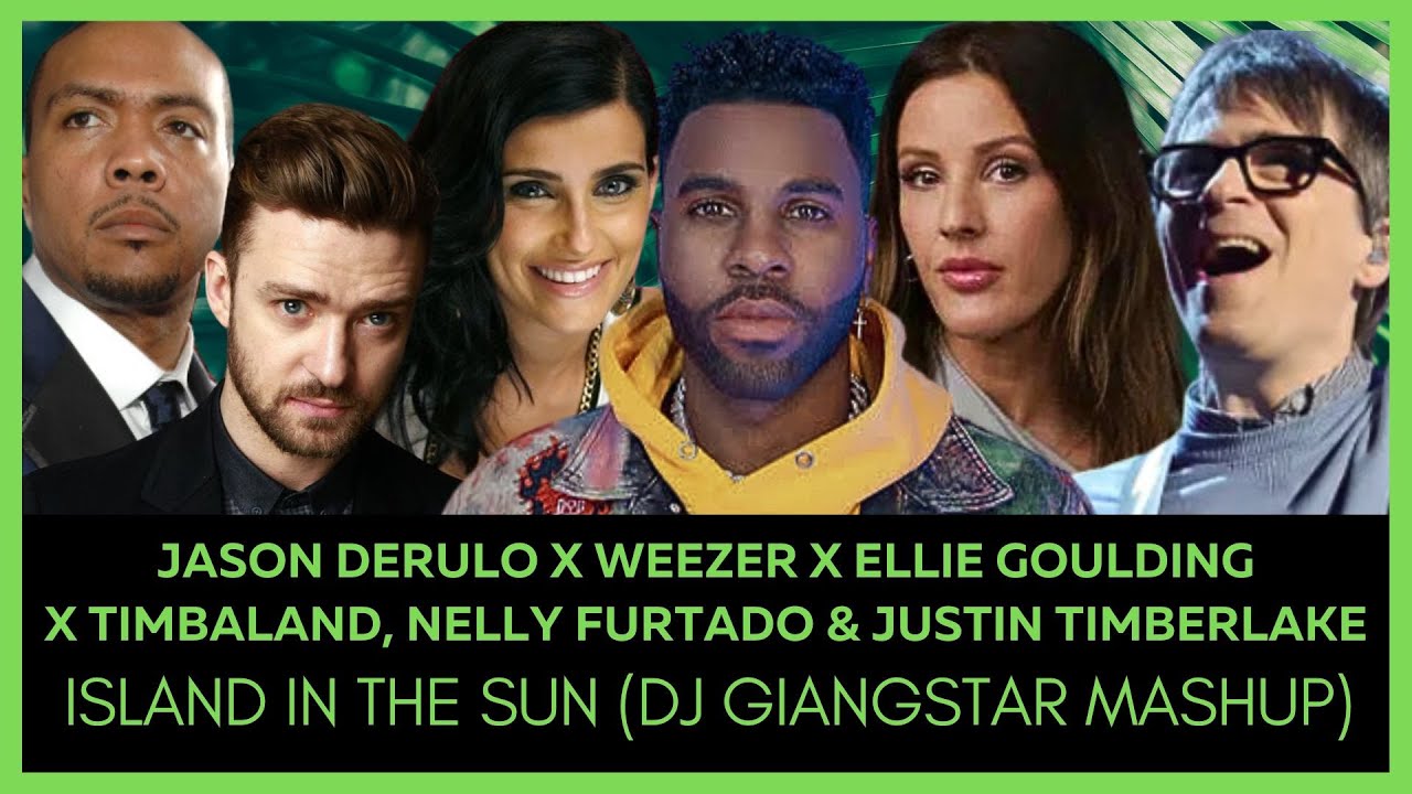 Weezer X Jason Derulo X Ellie Goulding X Nelly Furtado, Timbaland ...