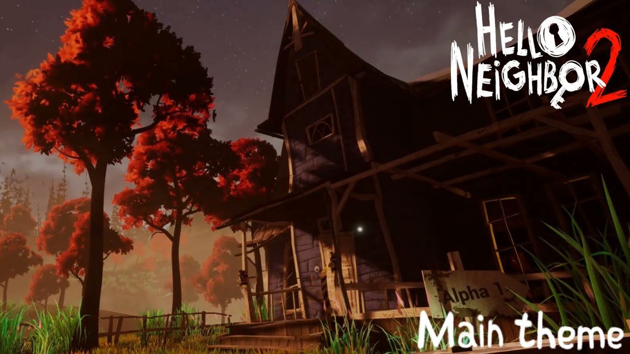 HELLO NEIGHBOR 2 (HELLO GUEST) OST | MAIN THEME - YouTube