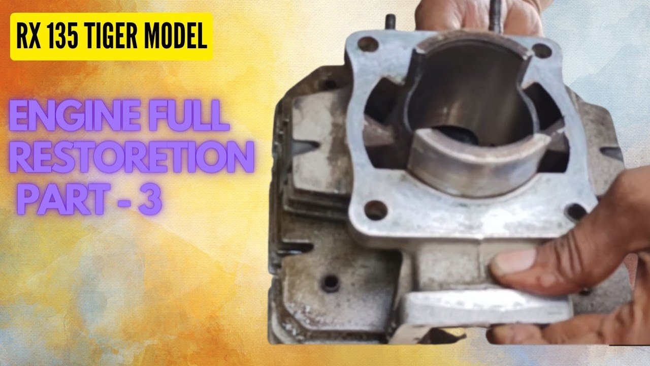 Rx135 Tiger Model Engine Restoretion |Rx135 Engine Problem #rx135 # ...