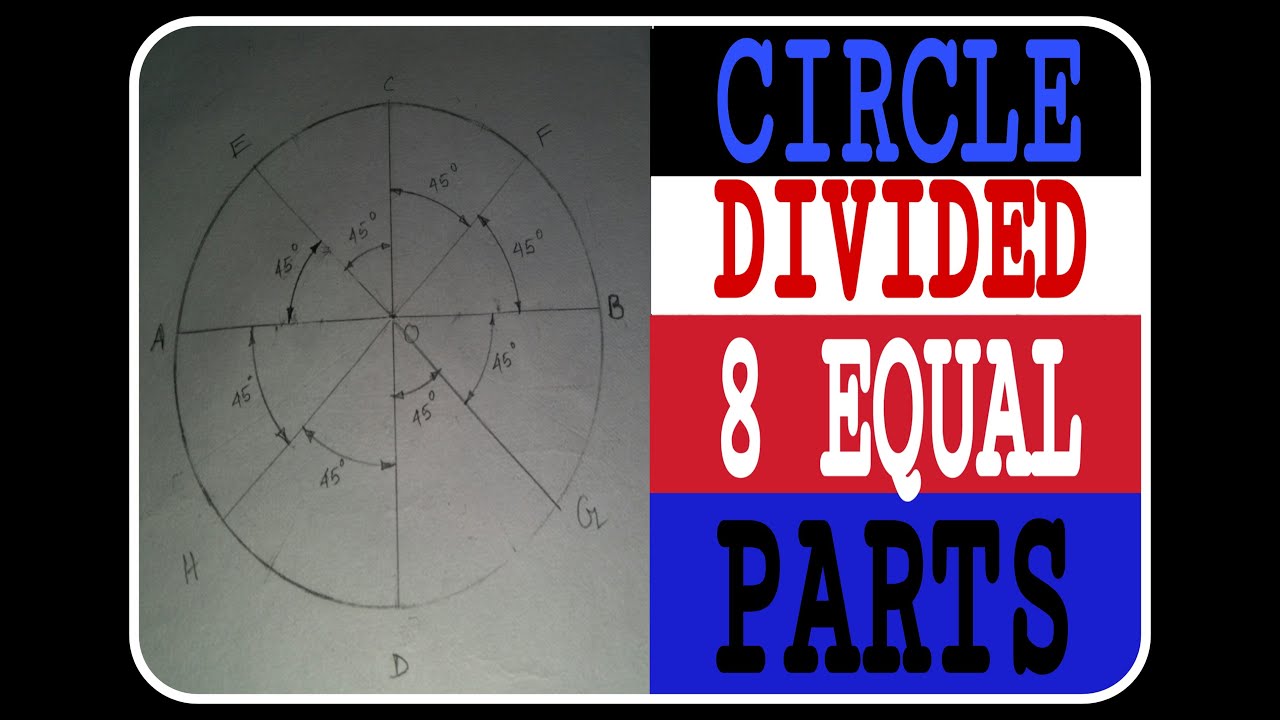 CIRCLE DIVIDED EQUAL 8 PARTS,HOW TO DO DIVIDED CIRCLE 8 PARTS,MD SIR’S ...
