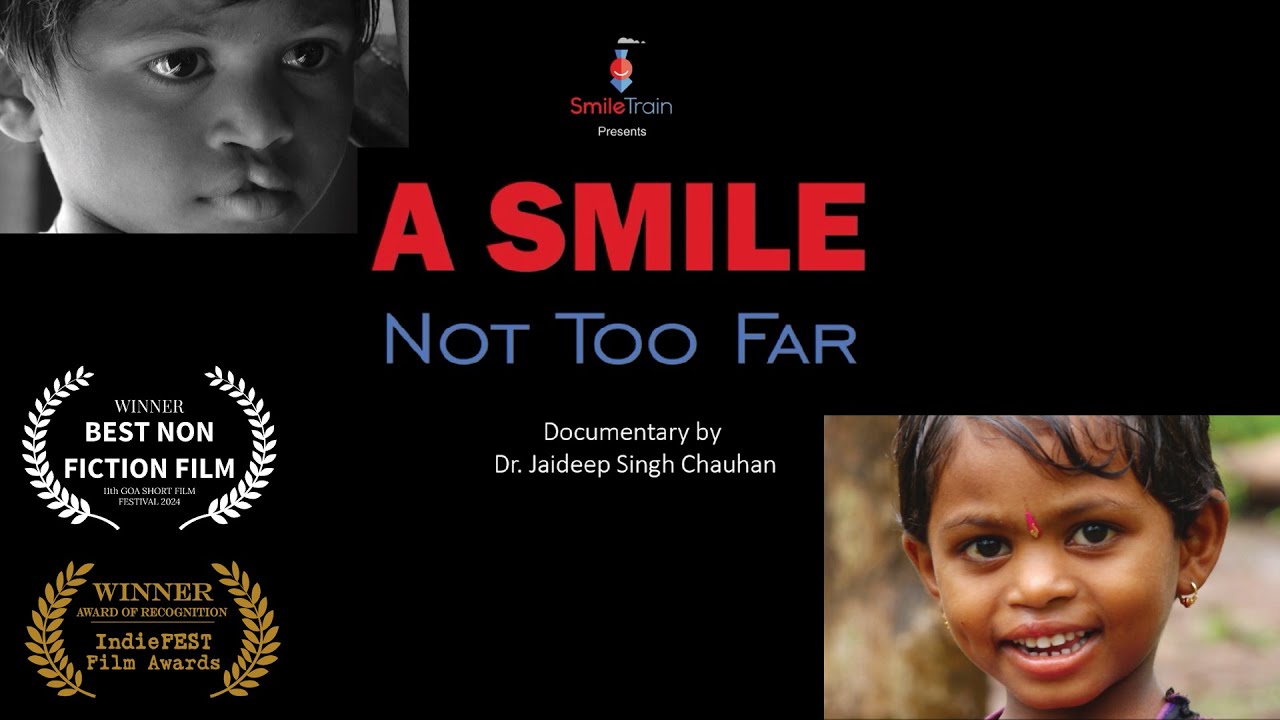 'A Smile Not Too Far' : An Award Winning Documentary - YouTube