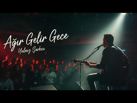 Yalnız Şarkıcı - Ağır Gelir Gece (Official Audio)