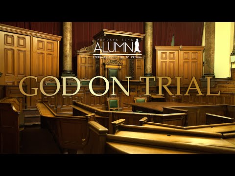 God on Trial - Janmashtami 2015