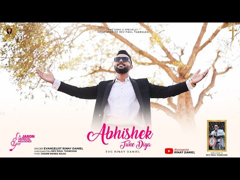 Abhishek Tune Diya (Thanderae) | Latest Hindi Worship Song - 4K | Evangelist Rinay Daniel |