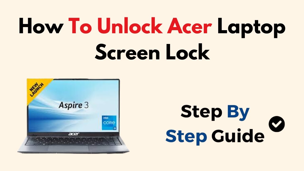 How To Unlock Acer Laptop Screen Lock - YouTube