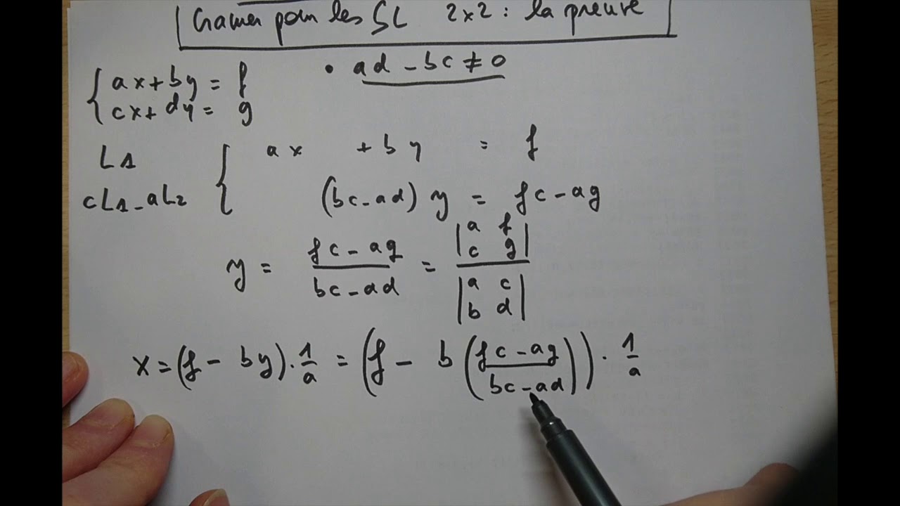 Preuve des formules de Cramer pour les systèmes 2x2 [Algèbre linéaire ...